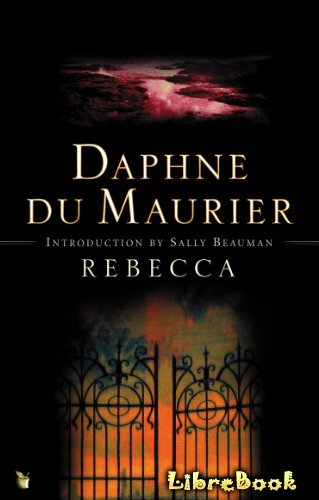 Читать бесплатно электронную книгу Ребекка (Rebecca) Дафна дю Морье ...