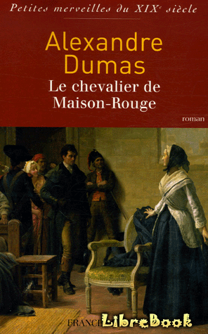 Читать бесплатно электронную книгу Шевалье де Мезон-Руж Александр Дюма ...