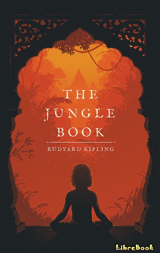 Читать бесплатно электронную книгу Книга Джунглей (The Jungle Book ...