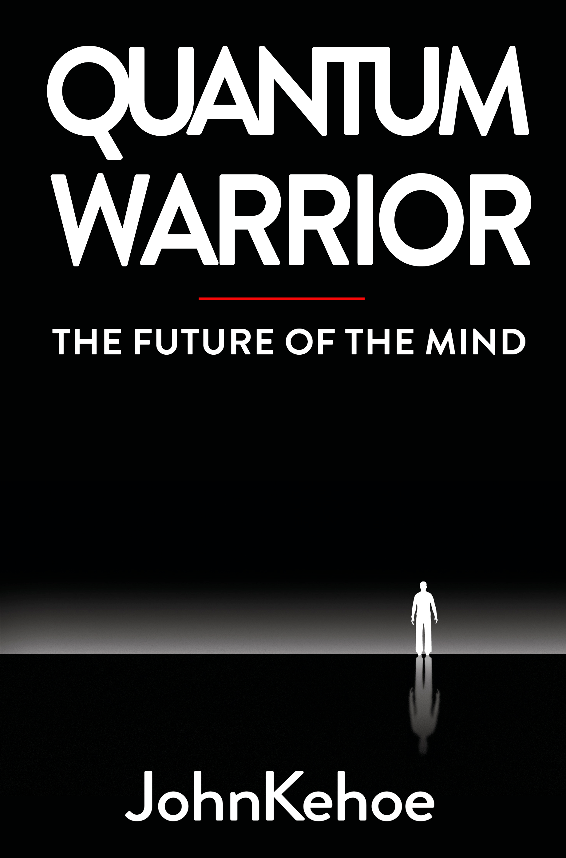 Книга Квантовый воин: сознание будущего (Quantum Warrior: The Future of ...